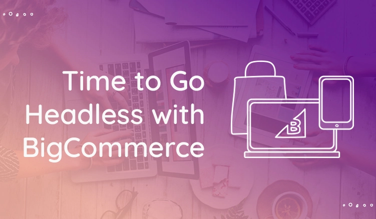 Headless Commerce The Ultimate Guide